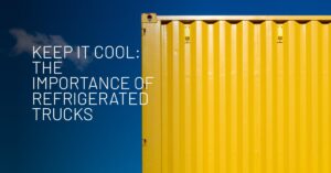 Reefer Trucks: What Are They and How Do They Work?